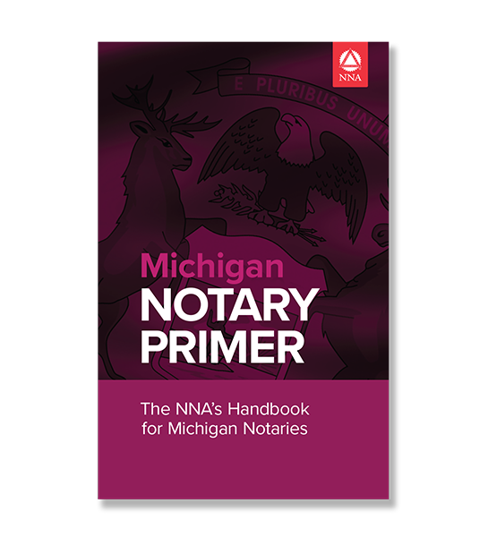Michigan Notary Primer | NNA