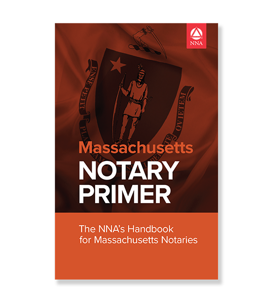 Massachusetts Notary Primer | NNA